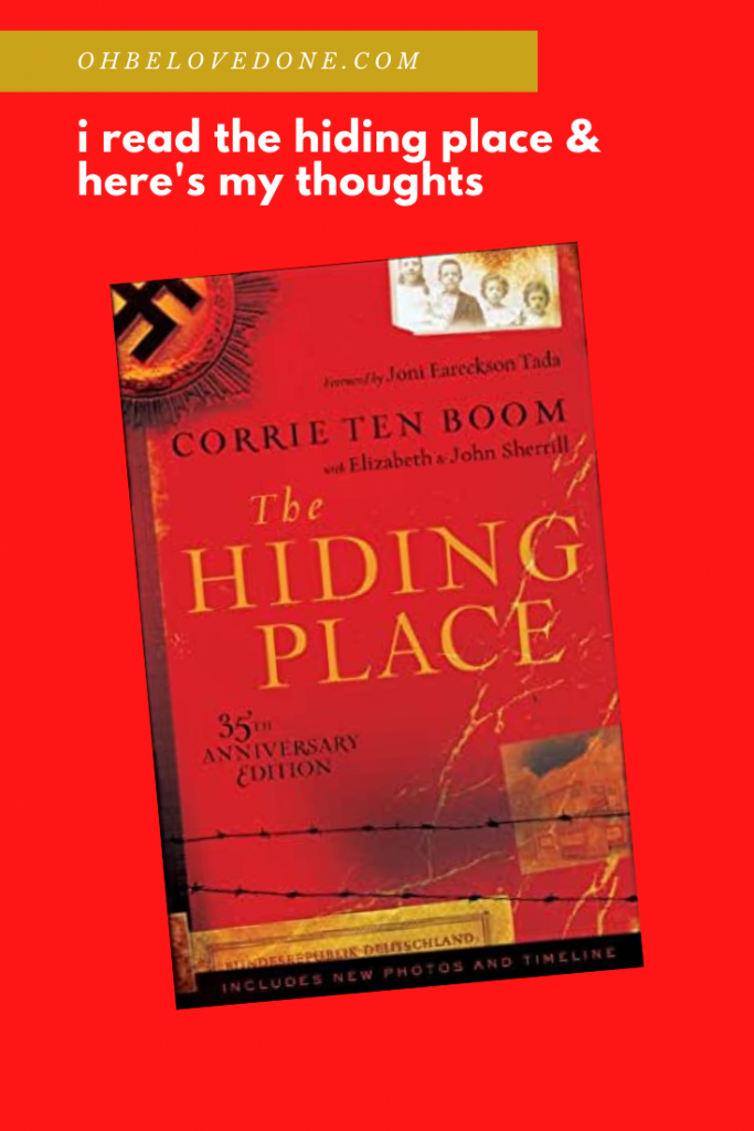 i read the hiding place & here's my thoughts - Oh Beloved One