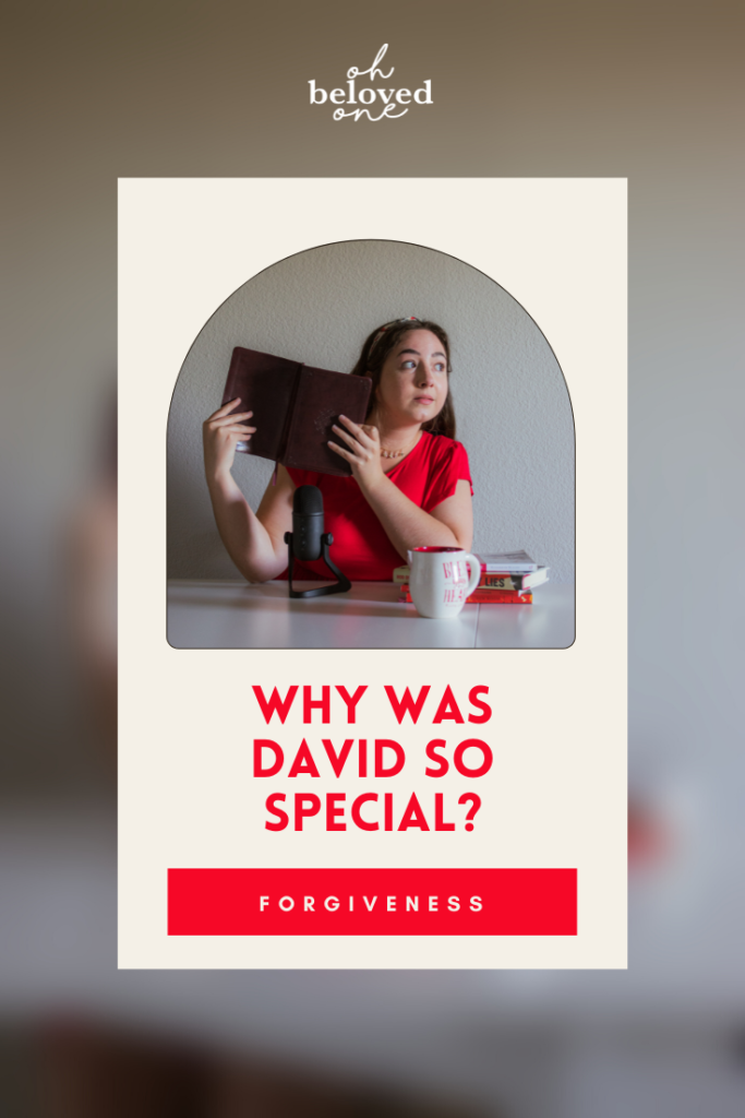 Why Was David So Special? - Oh Beloved One